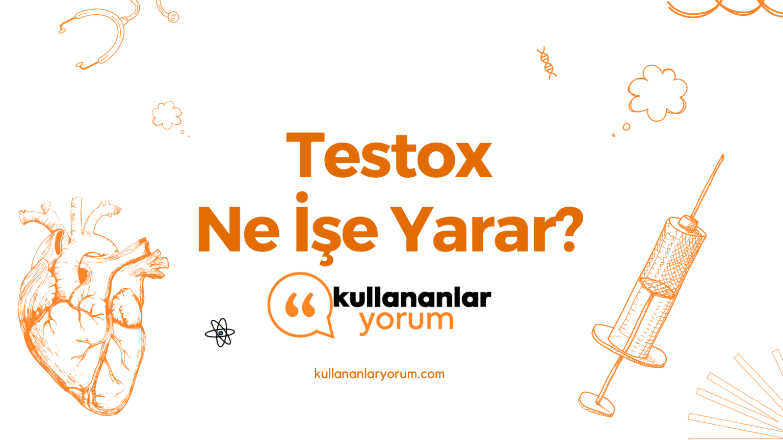 Testox Nedir? Testox Kullananlar Yorum - Yan Etkileri ...